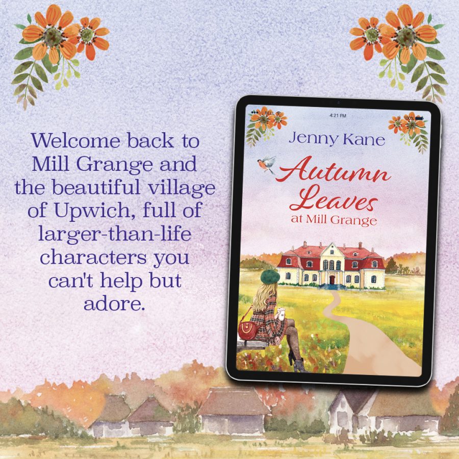 Return to Mill Grange : Autumn Leaves – Jenny Kane & Jennifer Ash