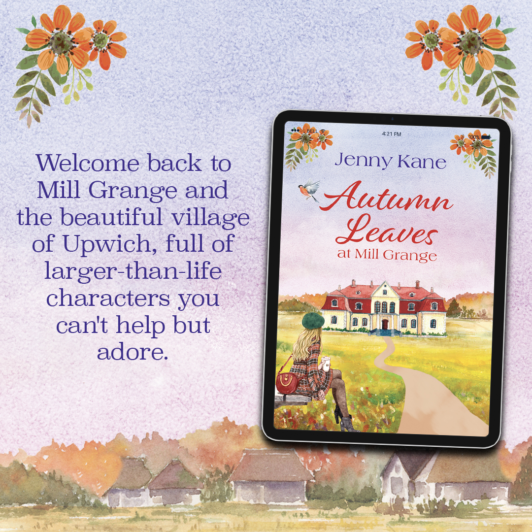 Return to Mill Grange : Autumn Leaves – Jenny Kane & Jennifer Ash